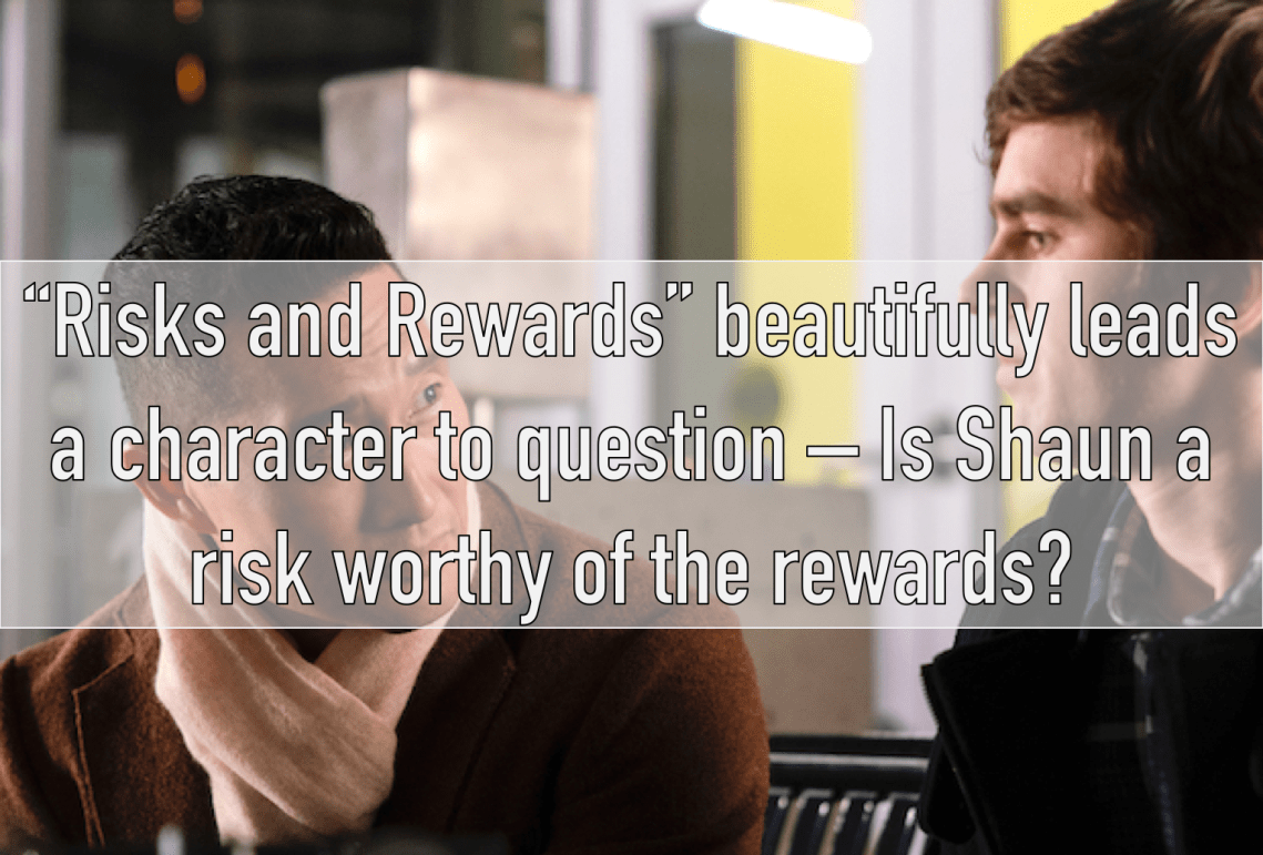 “Risks and Rewards” beautifully leads a character to question – Is ...